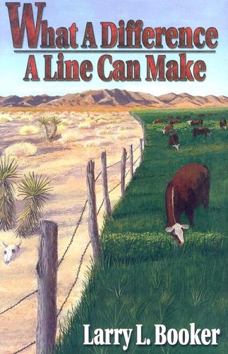 What a Difference a Line Can Make: Booker, Larry L.: 9780971732902 ...
