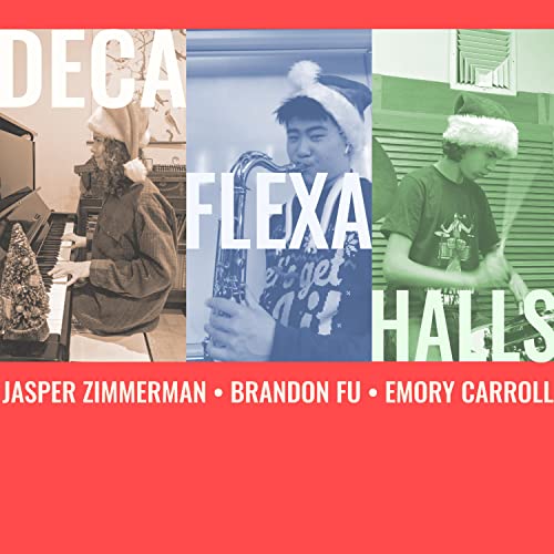 Play Decaflexahalls by Emory Carroll feat. Jasper Zimmerman & Brandon ...