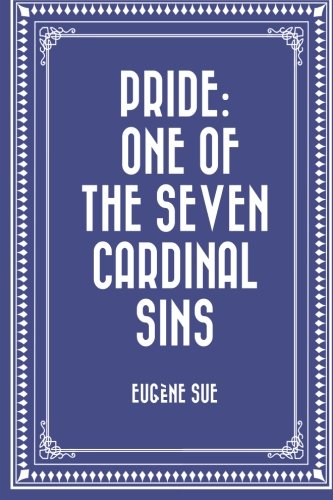 Buy Pride: One of the Seven Cardinal Sins Book Online at Low Prices in ...