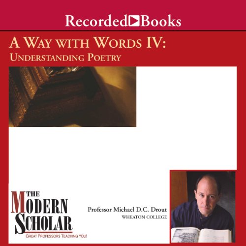 A Way with Words IV: Understanding Poetry (Audio Download): Prof ...