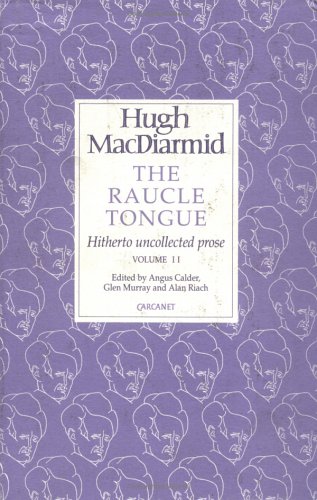 Amazon | Raucle Tongue: Selected Essays, Journalism And Interviews ...