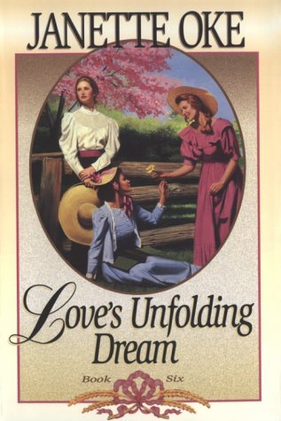Love's Unfolding Dream (Love Comes Softly Series #6): Janette Oke ...