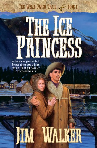 The Ice Princess (Wells Fargo Trail Book #8) - Kindle edition by Walker ...