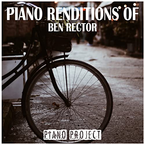 Écouter Piano Renditions of Ben Rector par Piano Project sur Amazon ...