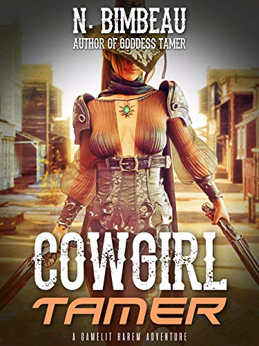 Amazon.com: Cowgirl Tamer: A Gamelit Harem Adventure eBook : Bimbeau, Neil: Kindle Store