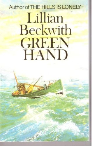 Green Hand: BECKWITH, Lillian: 9781855015166: Amazon.com: Books