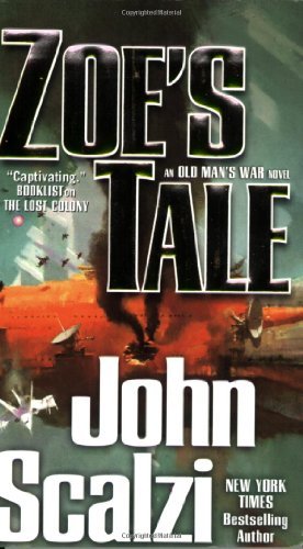 Zoe's Tale Publisher: Tor Science Fiction; Reprint edition: Amazon.com ...