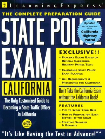 State Police Exam: California: Complete Preparation Guide: Learning ...