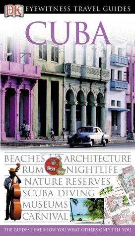 Eyewitness Travel Guides to Cuba (Eyewitness Travel Guides): DK ...