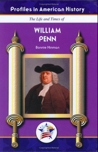 Amazon | The Life And Times of William Penn (Profiles in American ...
