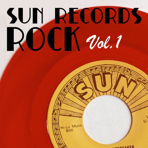 Amazon MusicでVARIOUS ARTISTSのSun Records Rock, Vol. 1を再生する