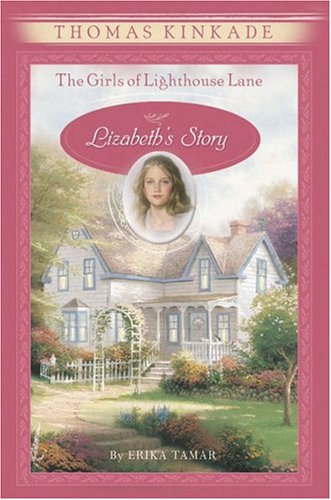 The Girls of Lighthouse Lane #3: Lizabeth's Story (Girls of Lighthouse ...