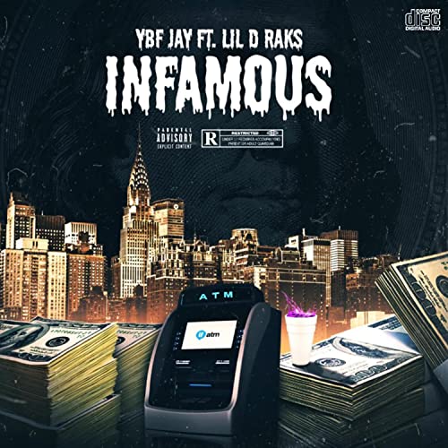 Écouter Infamous par D Raks feat. YBF Jay sur Amazon Music Unlimited
