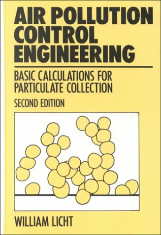 Air Pollution Control Engineering: Basic Calculations for Particulate ...