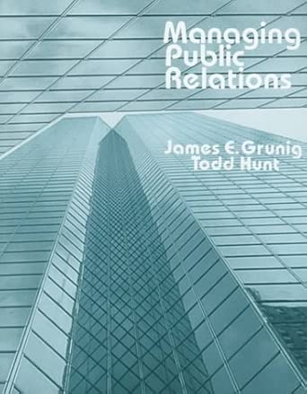 Managing Public Relations: Amazon.co.uk: Grunig, James E., Hunt, Todd T ...