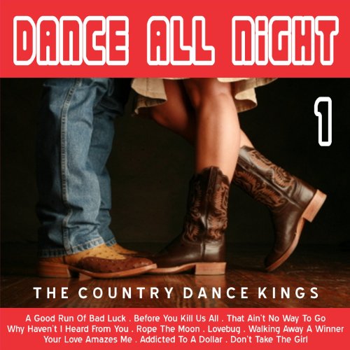 Amazon.com: Dance All Night, Volume 1 : The Country Dance Kings ...