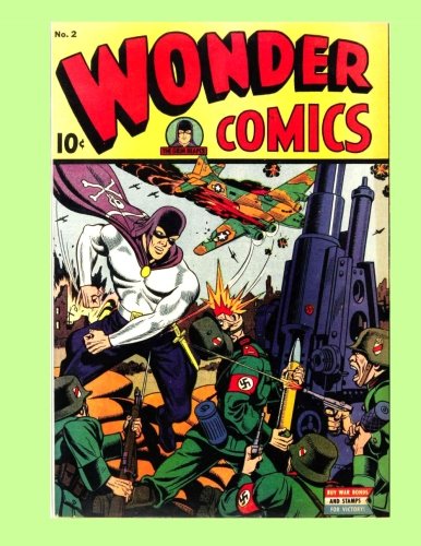 Wonder Comics #2: Exciting Golden Age Superhero Action - Includes the ...