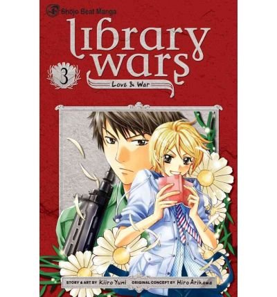 Arikawa, Hiro [ Library Wars: Love & War, Volume 3 (Library Wars: Love ...
