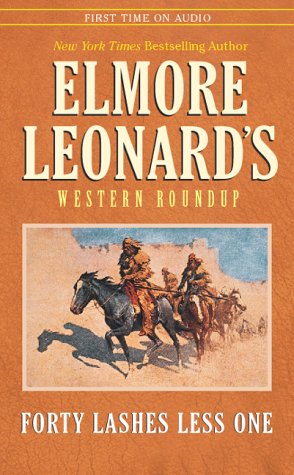 Forty Lashes Less One: Leonard, Elmore, Renaday, Peter: 9781565113985 ...