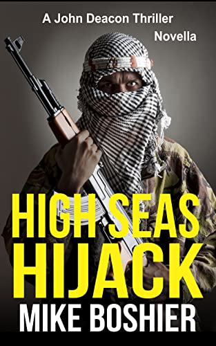 High Seas Hijack - Novella (A John Deacon Thriller) - Kindle edition by ...