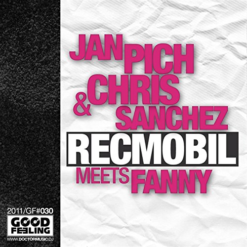 Play Recmobil Meets Fanny by Jan Pich & Chris Sanchez on Amazon Music