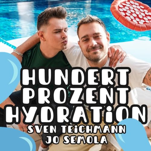 Amazon.com: 100 Prozent Hydration : Jo Semola und Sven Teichmann ...