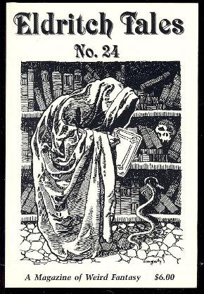ELDRITCH TALES - Issue 24 - 1990: When the Bad Thing Comes; The ...