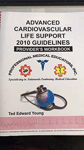 ADVANCED CARDIVASCULAR LIFE SUPPORT 2010 GUIDEINES PROVIDERS WORKBOOK ...