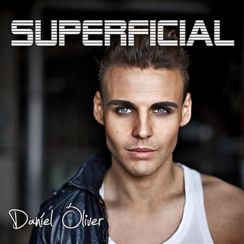 Play Superficial by Daniel Oliver on Amazon Music
