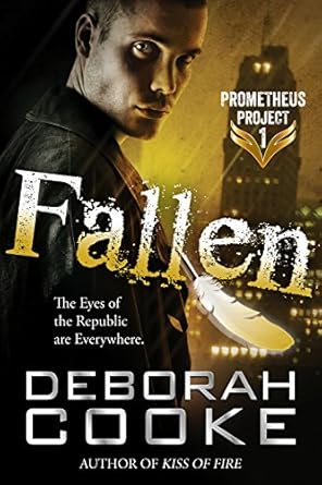 Fallen (The Prometheus Project Book 1) eBook : Cooke, Deborah ...