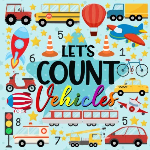 Let's Count Vehicles: Counting Fun Picture Puzzle Book for 2-5 Year Old ...