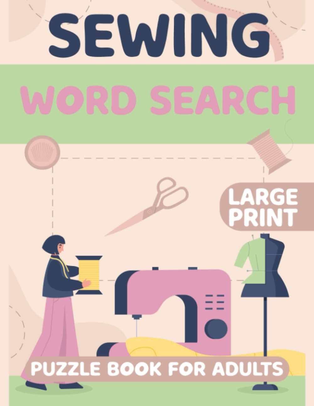 Sewing Word Search Puzzle Book For Adults: Sewing Word Wordsearches ...