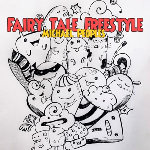 Play Fairy Tale Freestyle by Michael Peoples feat. Little Limbo on ...