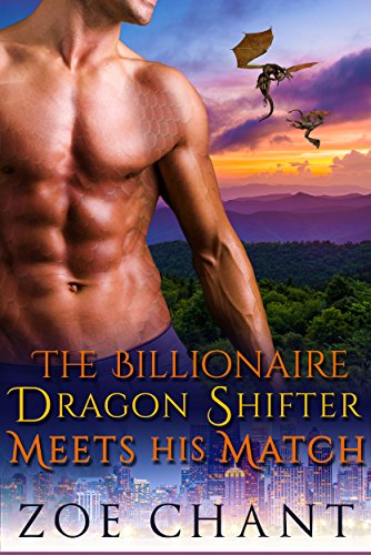 The Billionaire Dragon Shifter Meets His Match (Gray's Hollow Dragon Shifters Book 6) - Kindle ...