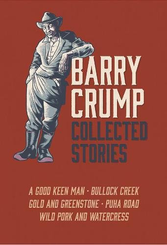 Barry Crump Collected Stories: Crump, Barry: 9780947503659: Amazon.com ...