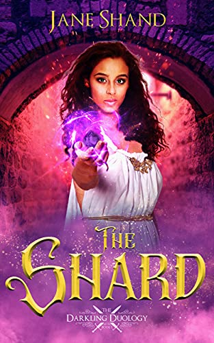 Amazon.com: The Shard: Book 1 The Darkling Duology eBook : Shand, Jane ...
