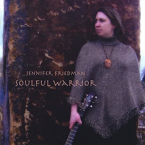 Jennifer Friedman, Jennifer Friedman - Soulful Warrior - Amazon.com Music