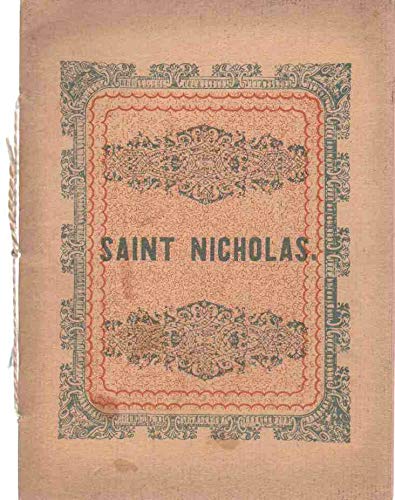 Saint Nicholas. A Visit From St. Nicholas (facsimile reproduction of ...