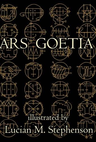 Ars Goetia: Lucian Mansell Stephenson: 9780993048111: Amazon.com: Books