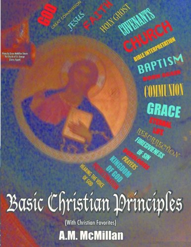 Basic Christian Principles: A Handbook for Unity in the Faith: McMillan ...