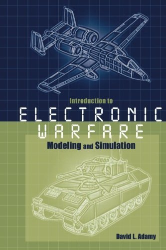Introduction to Electronic Warfare Modeling and Simulation (Artech ...