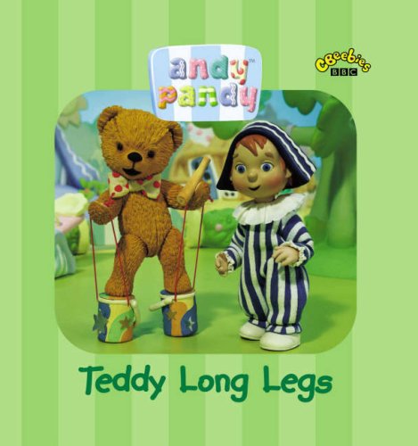 Andy Pandy: Teddy Long Legs (PPLCWOJ) (Andy Pandy S.): Amazon.co.uk ...