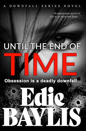 Amazon.com: Until the End of Time: A twisted, gritty, dark thriller of ...