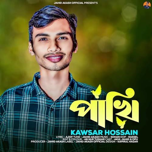 Pakhi von Kawsar Hossain auf Amazon Music Unlimited