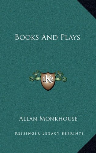 Books And Plays: Monkhouse, Allan: 9781163644157: Amazon.com: Books