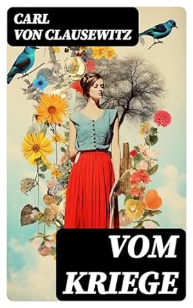 Vom Kriege (German Edition) eBook : Clausewitz, Carl von: Amazon.in ...