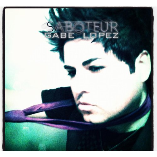 Saboteur - Single von Gabe Lopez auf Amazon Music Unlimited