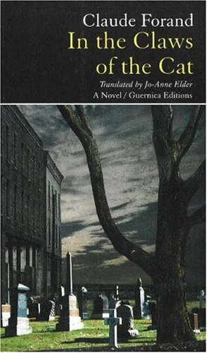In the Claws of the Cat (1) (Prose series): Forand, Claude, Elder, Jo ...