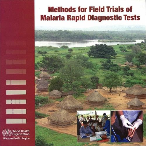 Methods for Field Trials of Malaria Rapid Diagnostic Tests (A WPRO ...