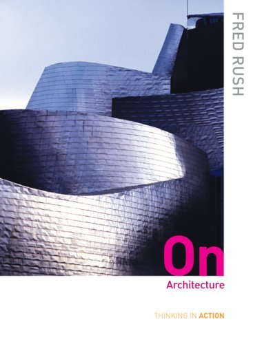 On Architecture: Fred Rush: 8580000677577: Amazon.com: Books
